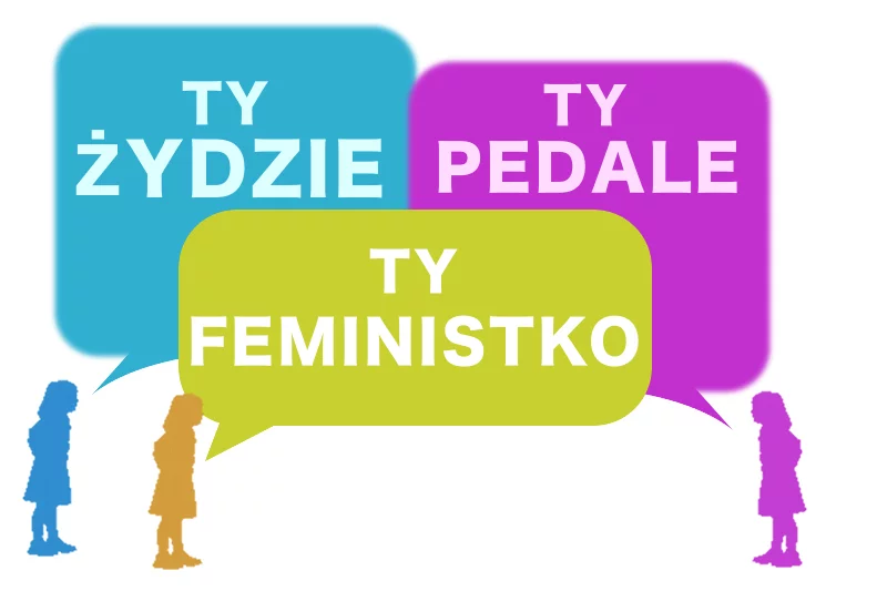 Nowa polska obelga. "Feministka zastąpiła Żyda, pedała i komunistę ...